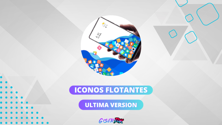 Iconos Flotantes Para Android - Gisertok